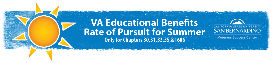 Education Benefits | Veterans Success Center | CSUSB